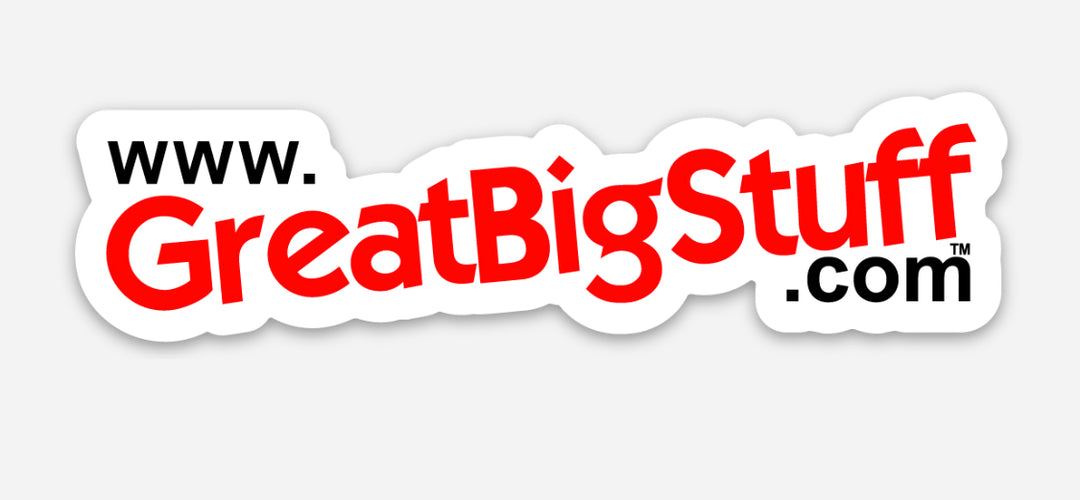 Great Big Stuff Sticker – GreatBigStuff.com